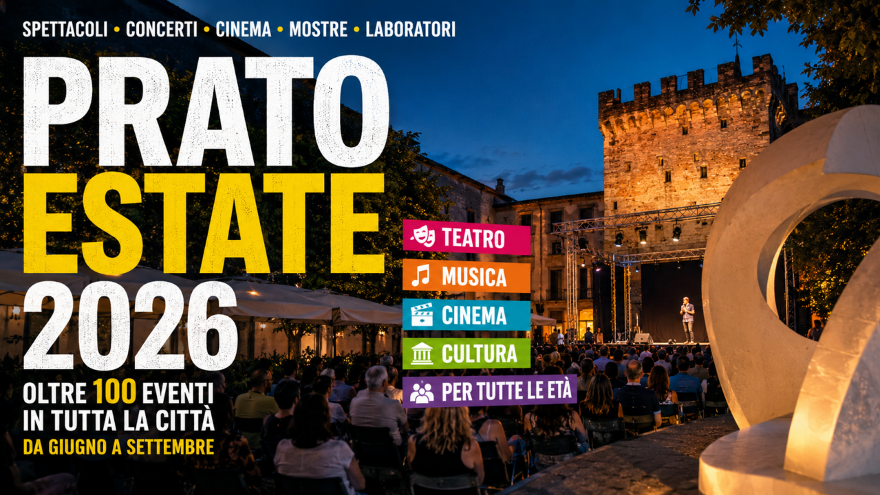 Prato Estate 2026: oltre 100 eventi tra centro e quartieri - Inside Prato